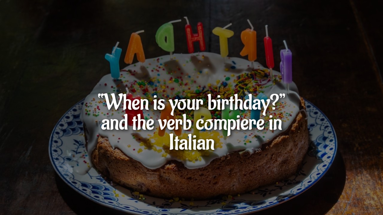 How to Say Happy Birthday in Italian: Phrases and Tips - Edmora