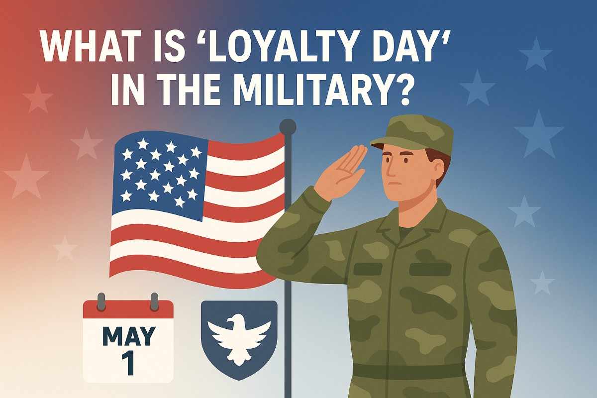 What Is “Loyalty Day” in the Military? - Edmora